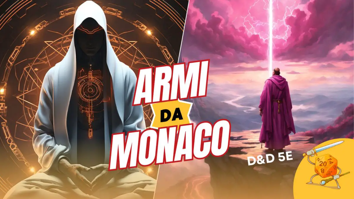 Armi da Monaco, quali sono le migliori? (D&D 5e)
