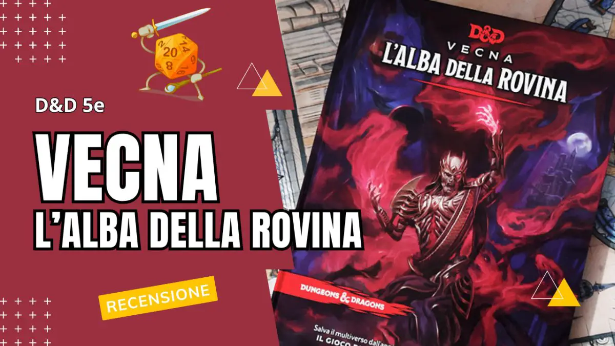 Vecna l'Alba della Rovina: Recensione (D&D5e)
